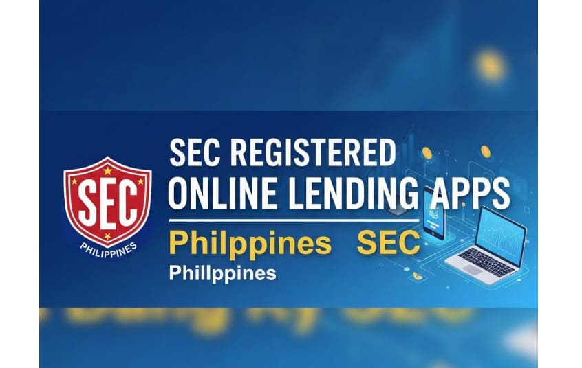 List of SEC Registered Online Lending Apps in the Philippines 2026